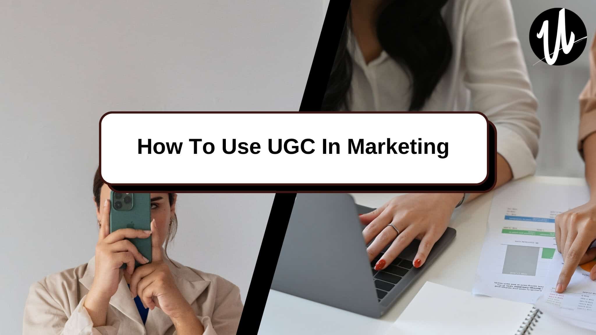 What Is UGC? A Guide From Influencers To Marketing Brands – ugcproof.com